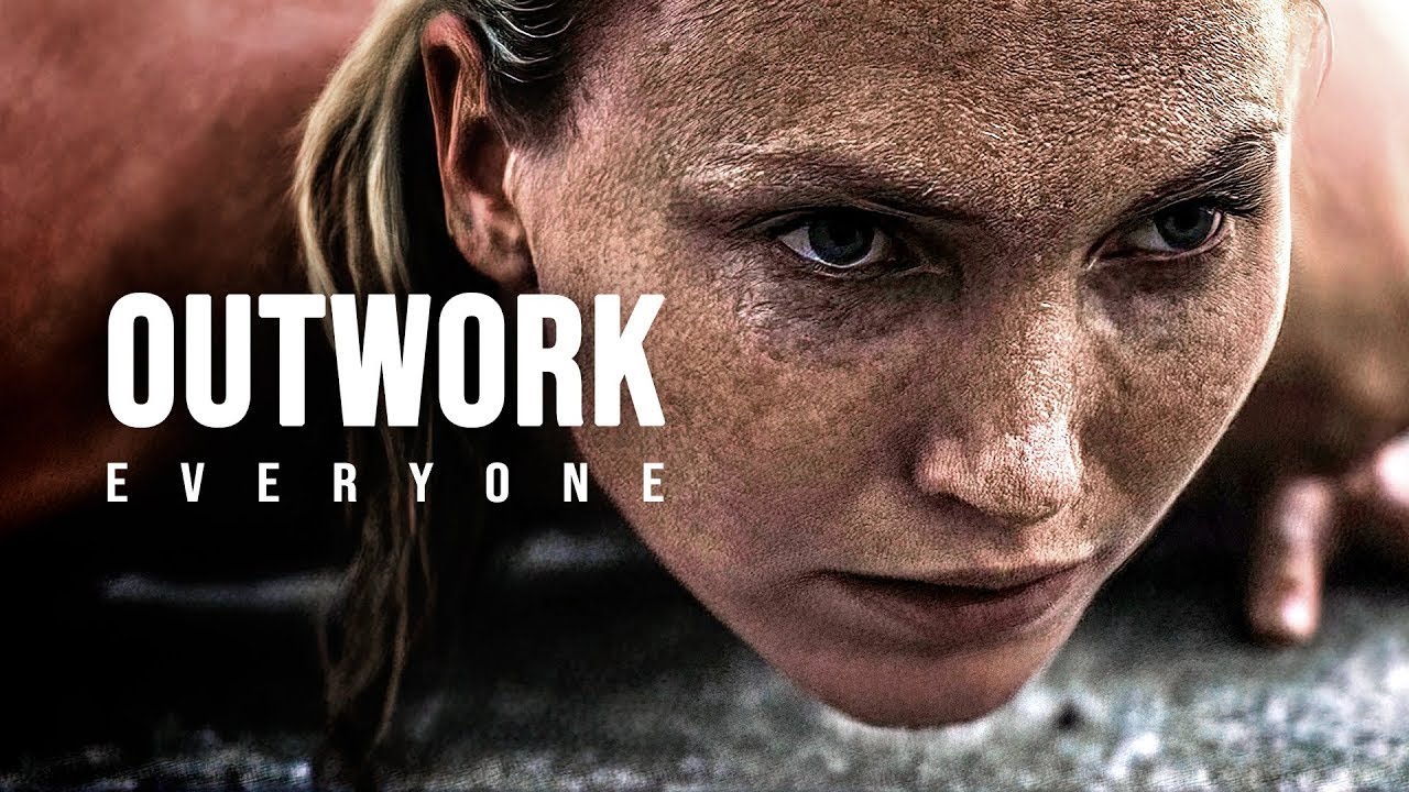 OUTWORK EVERYONE / Motivational Video - YouTube