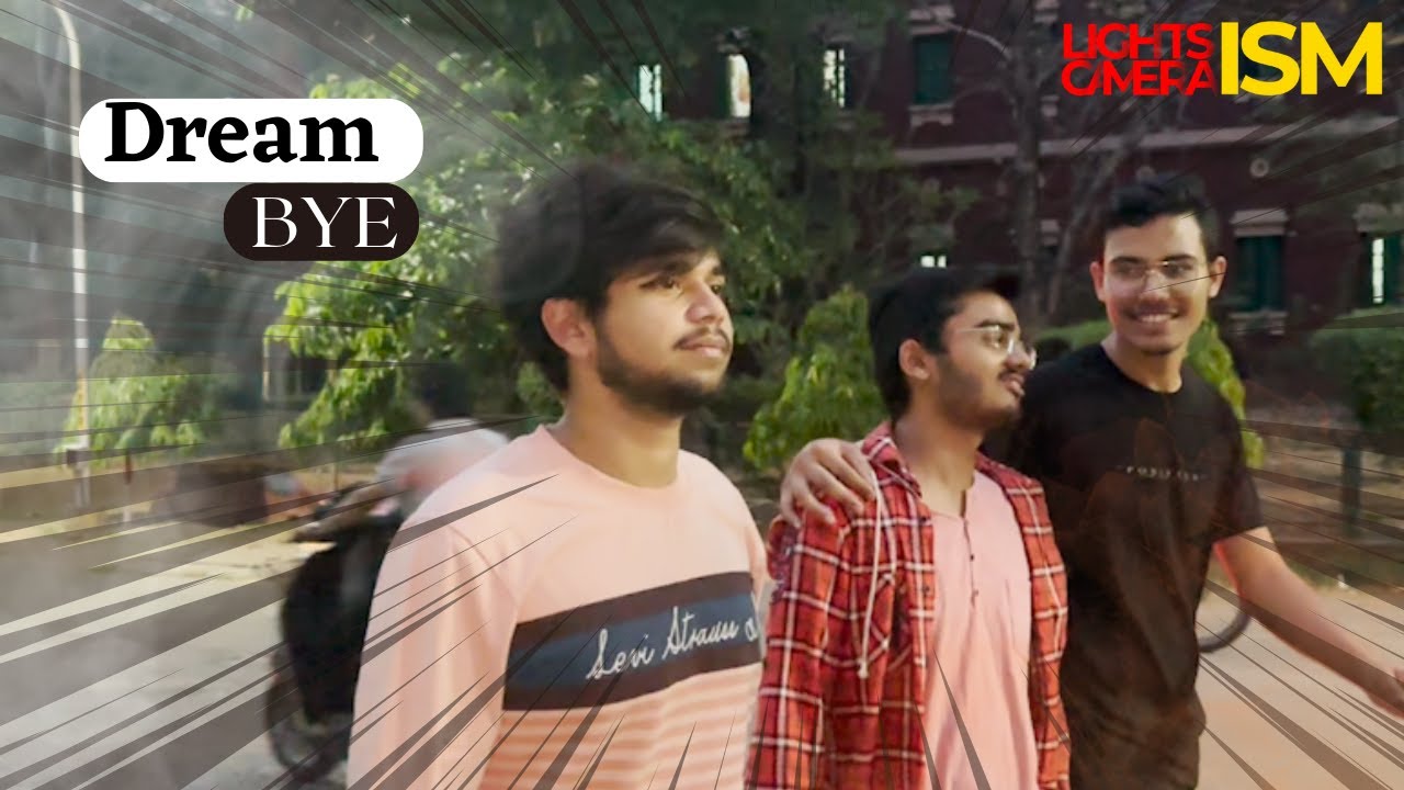 BYE || Aditya Bhardwaj || Music Video || LightsCameraISM || IIT(ISM) Dhanbad - YouTube