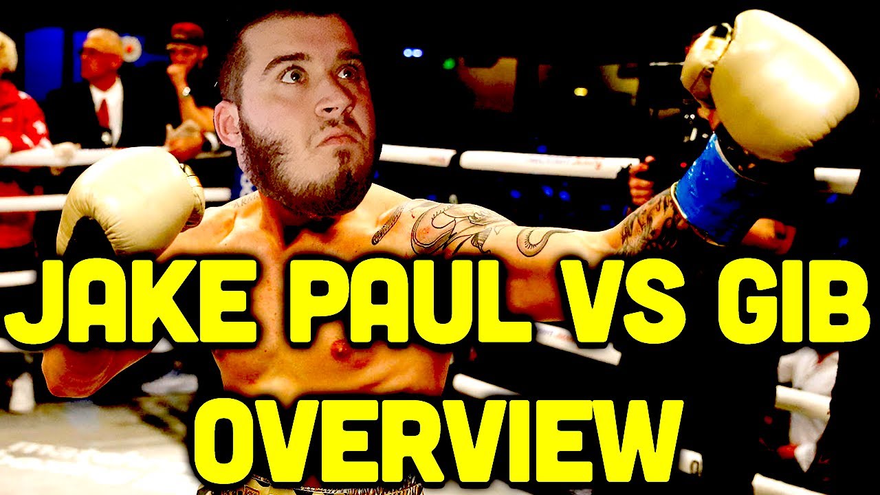 Jake Paul vs. Gib Overview - YouTube