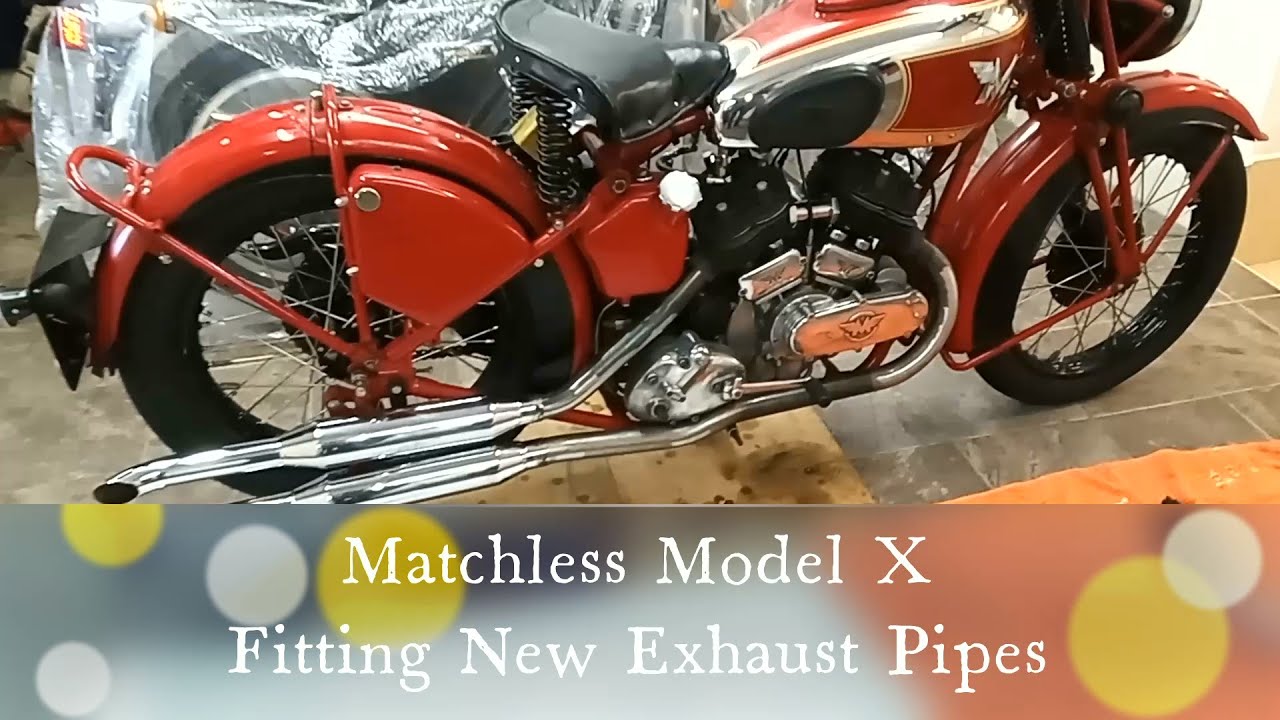 Matchless Model X: New Exhaust Pipes - YouTube