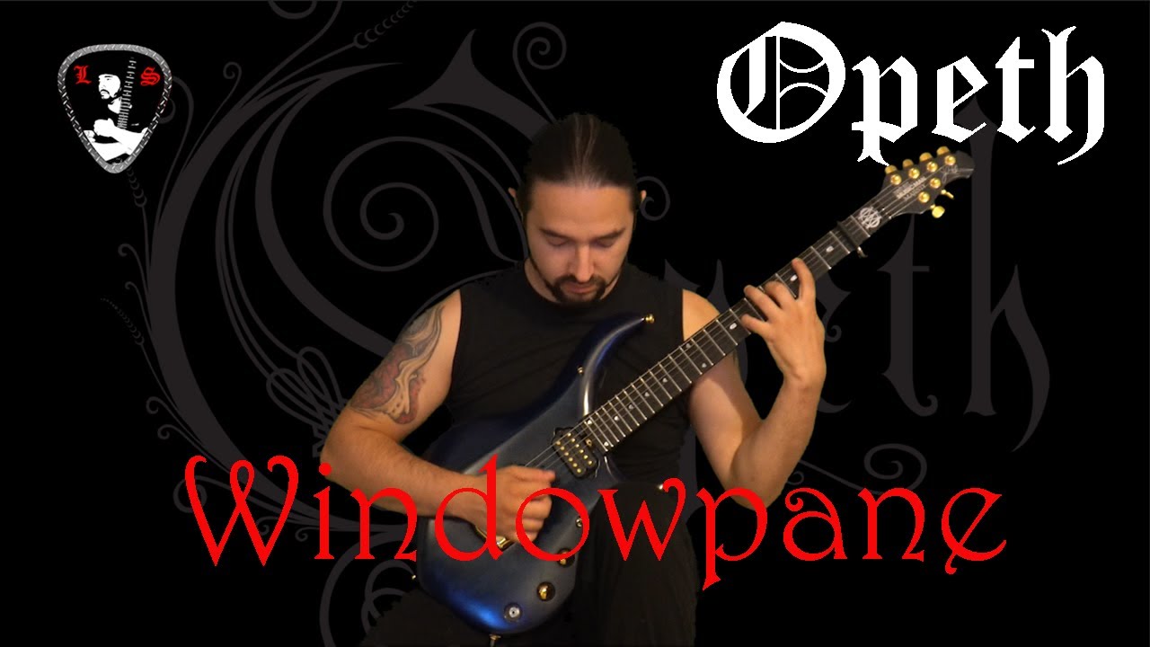 opeth windowpane guitar cover - YouTube