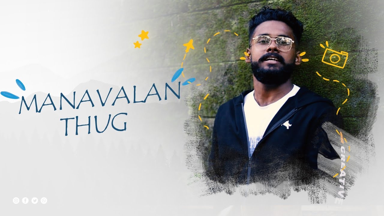MANAVALAN THUG - YouTube