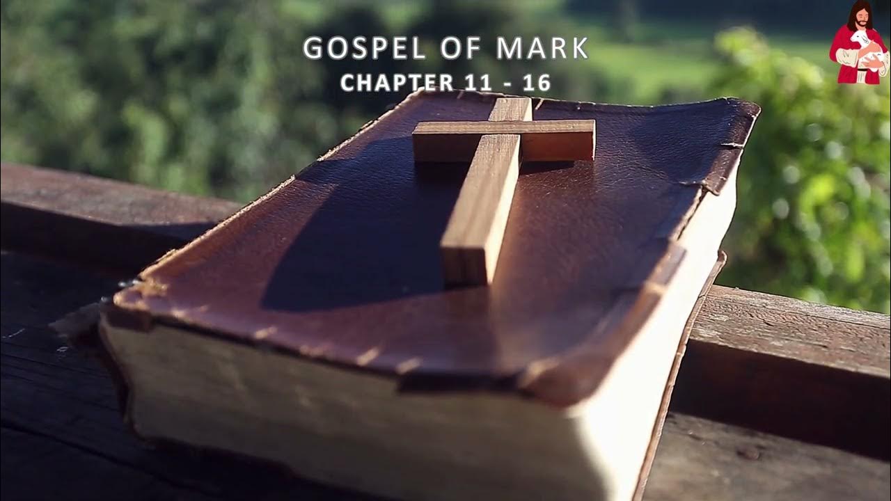 Gospel of Mark, Chapter 11 to 16, Audio Bible. - YouTube