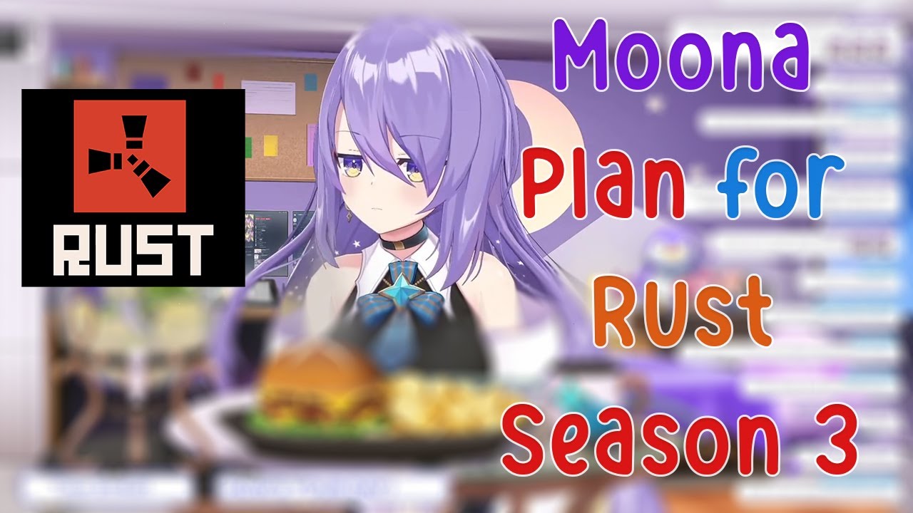 Moona Plan for Hololive Rust Season 3!!!!! - YouTube