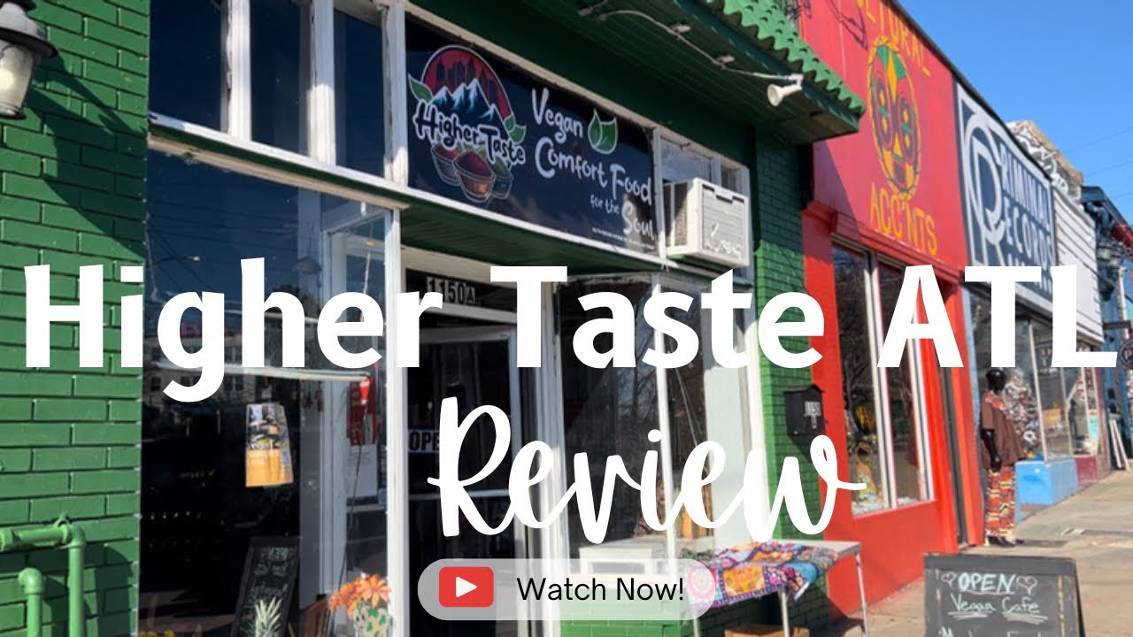 HIGHER TASTE ATL FOOD REVIEW - YouTube