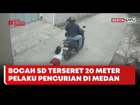 Bocah SD di Medan Terseret Pelaku Pencurian 20 Meter #beritasatu