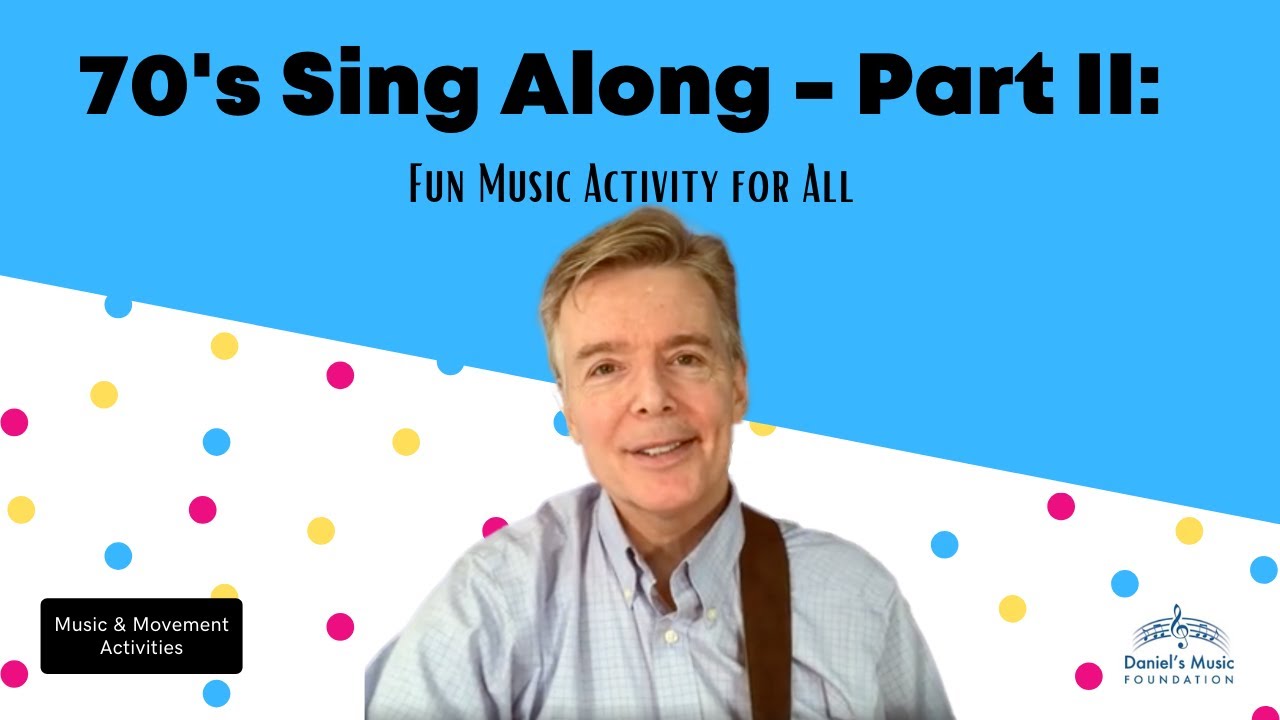 70's Sing Along - Part II: Fun Music Activity for All - YouTube