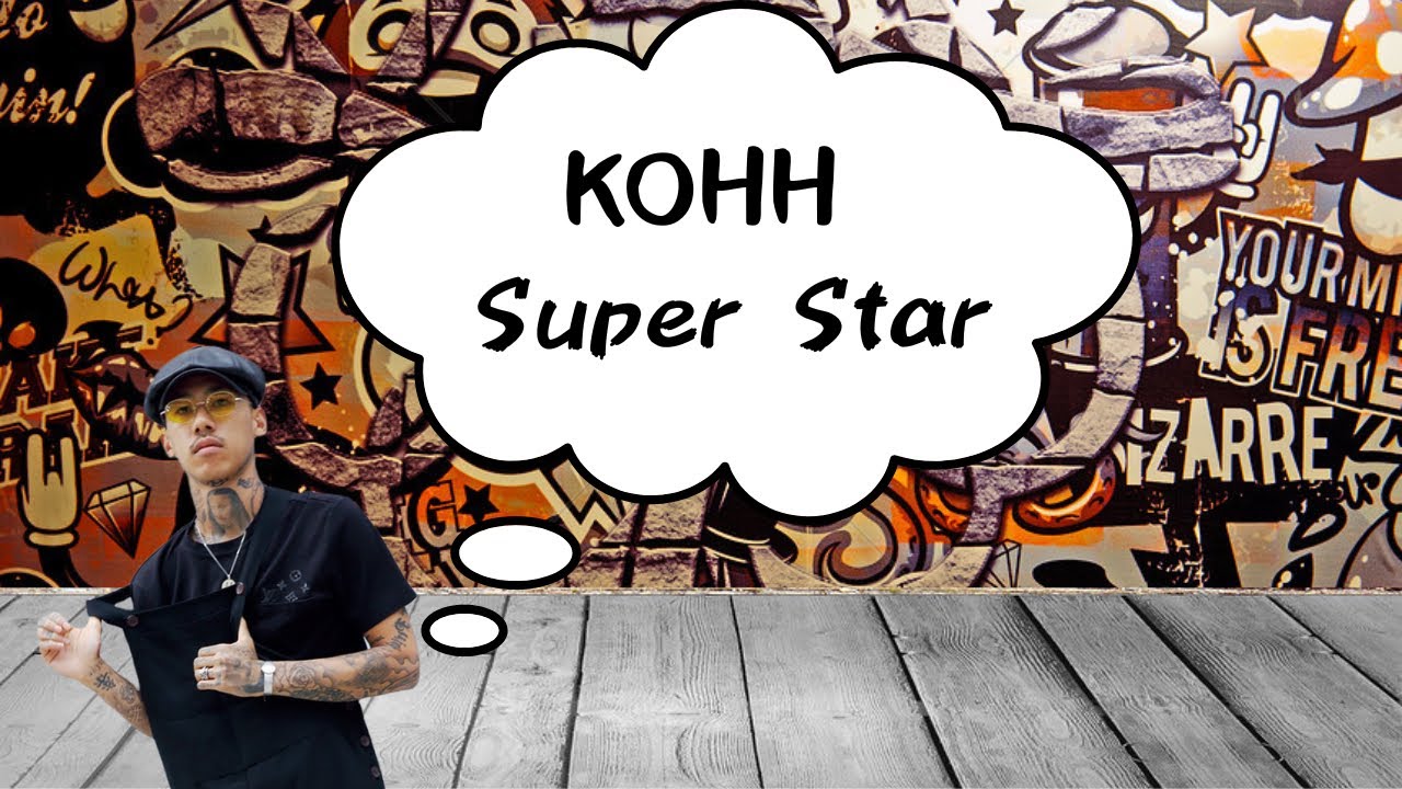 KOHH Super Star 歌詞動画 - YouTube