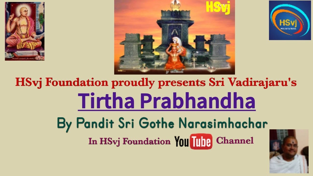 2nd episode - Sri Vadiraja theertha virachita " Theertha prabandha " by ...