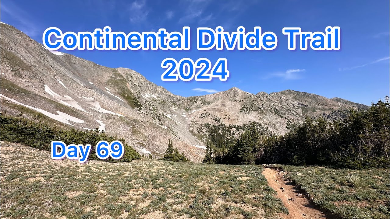 Day 69 Continental Divide Trail 2024 Snazzy on Trail. Ridge lines ...