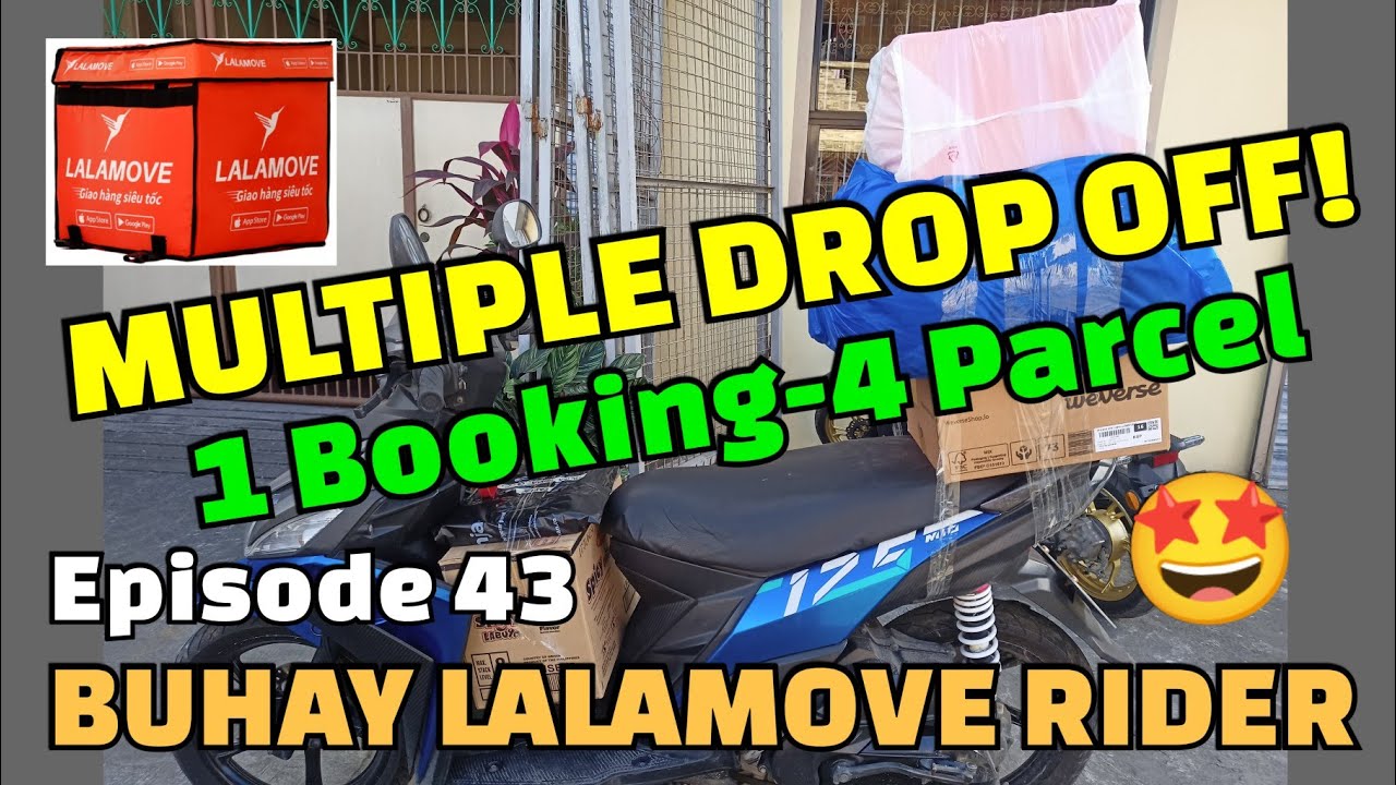 PAANO MAGDELIVER NG MULTIPLE DROP OFF NA BOOKING KAY LALA | BUHAY LALAMOVE RIDER Episode 43 ...