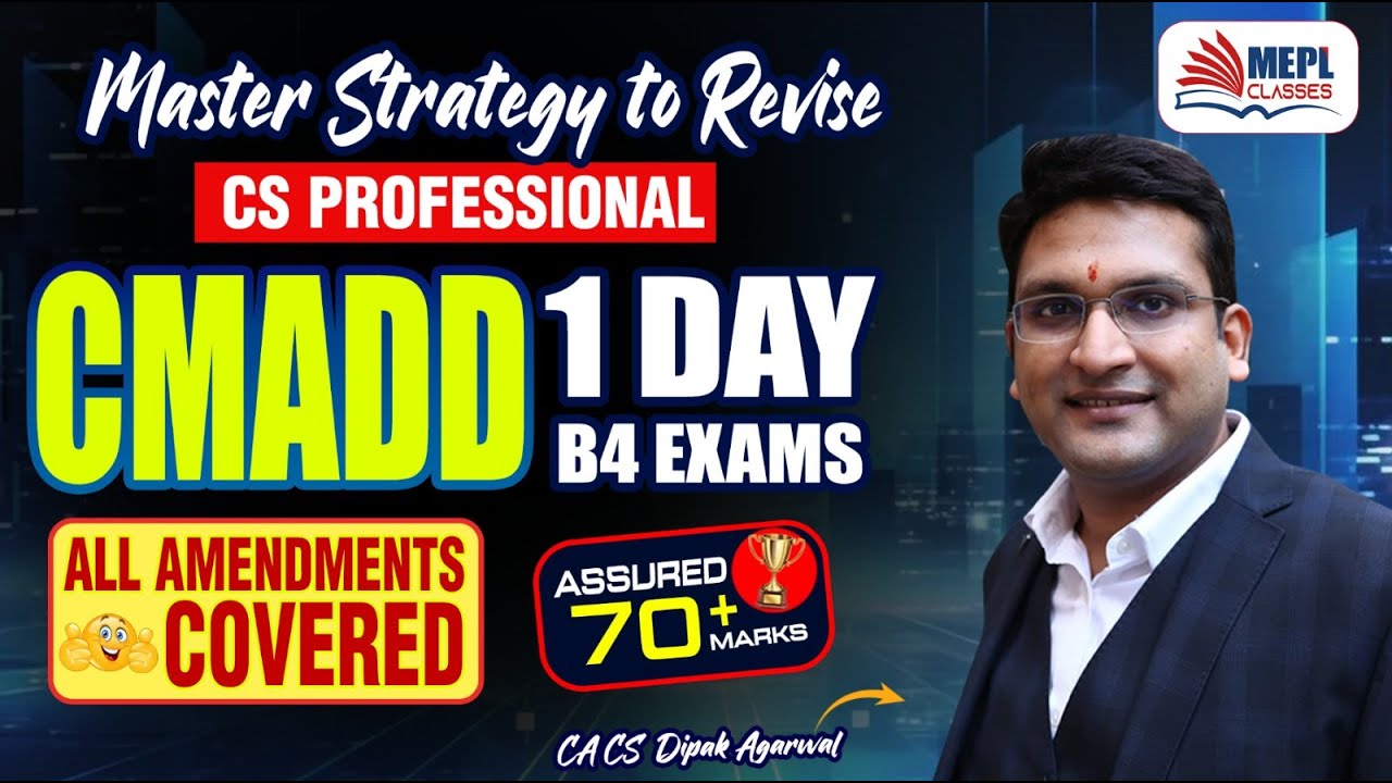 Master Strategy To Revise CS Professional 👉 CMADD in 1 Day | By Dipak ...