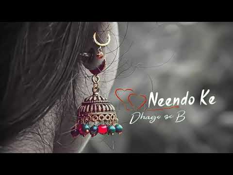 #Best Romentic #Status Video #Maine To Dhire #Se Nino Ke Dhago Se