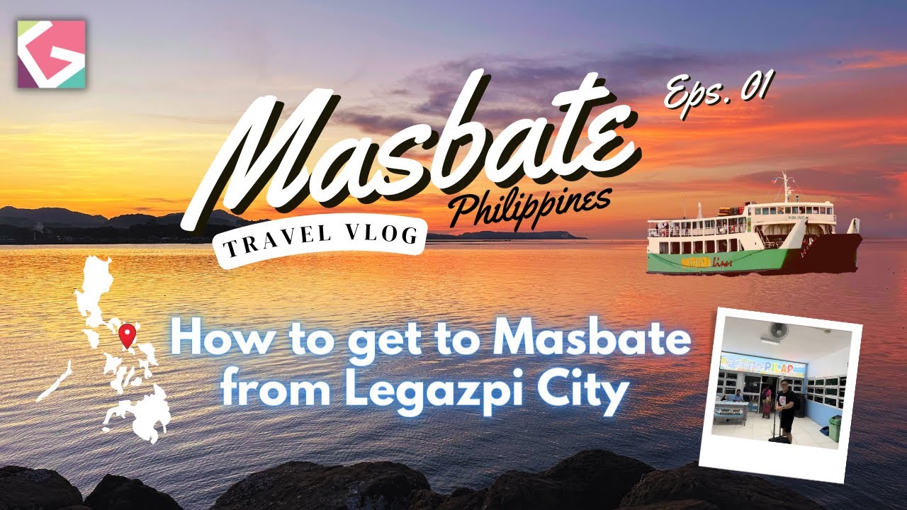 How to get to Masbate from Legazpi City | Masbate, Philippines Travel ...