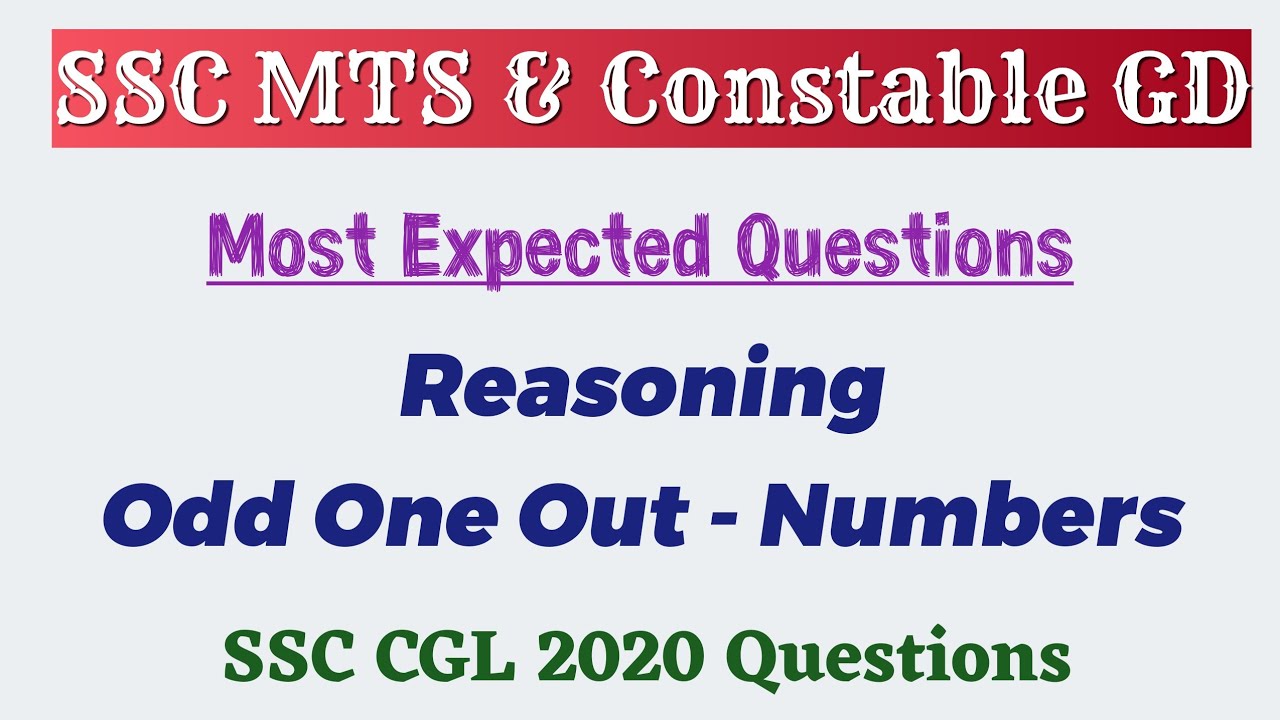 SSC MTS & Constable GD 2021| Reasoning - Odd One Out - Numbers | Most ...