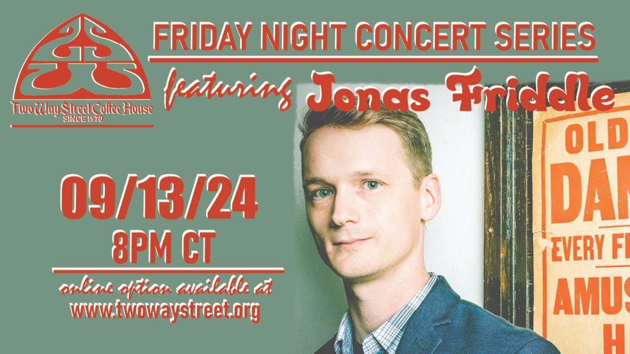 Friday Night Concert Series - Jonas Friddle - YouTube