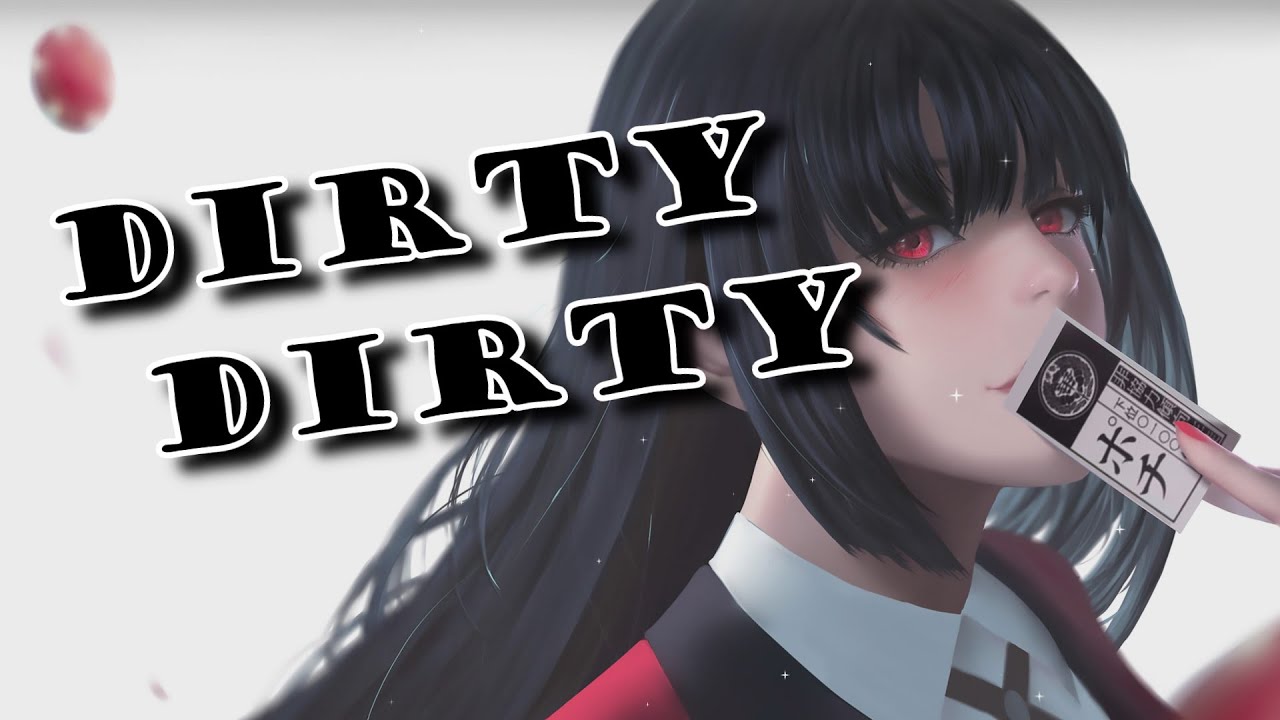 Nightcore - Dirty Dirty || Lyrics - YouTube