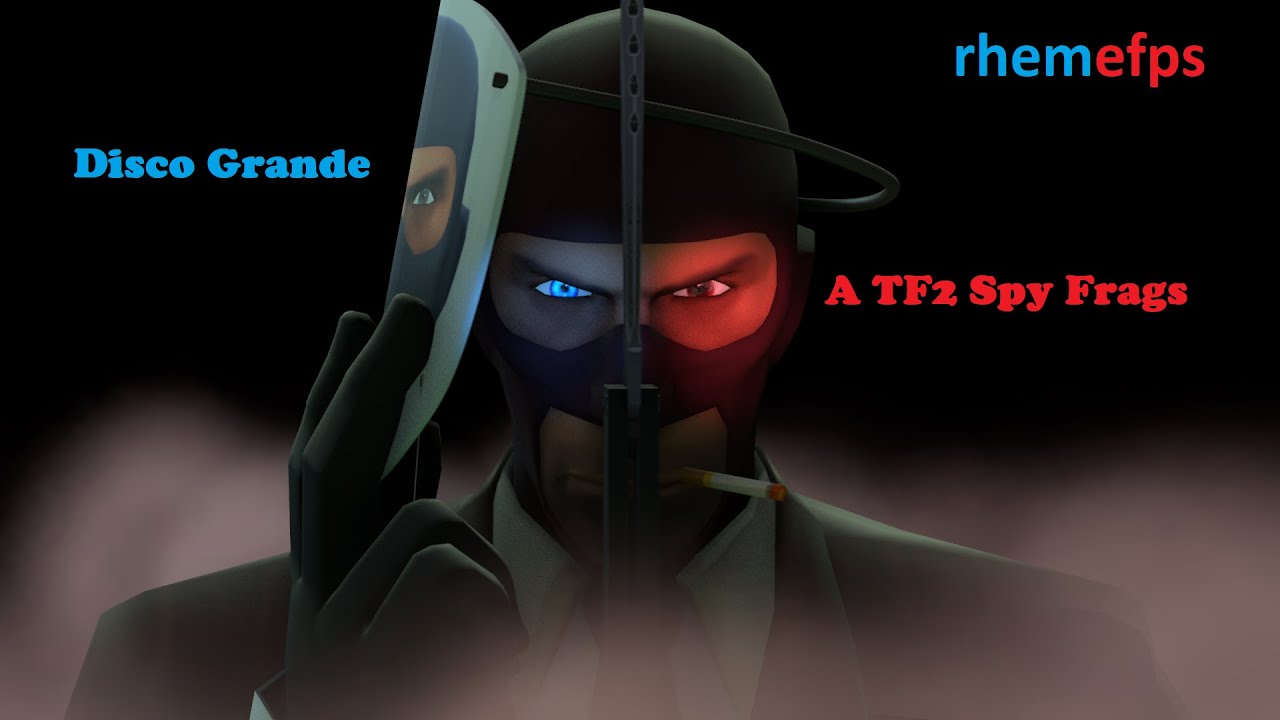Disco Grande | TF2 Spy Frags - YouTube