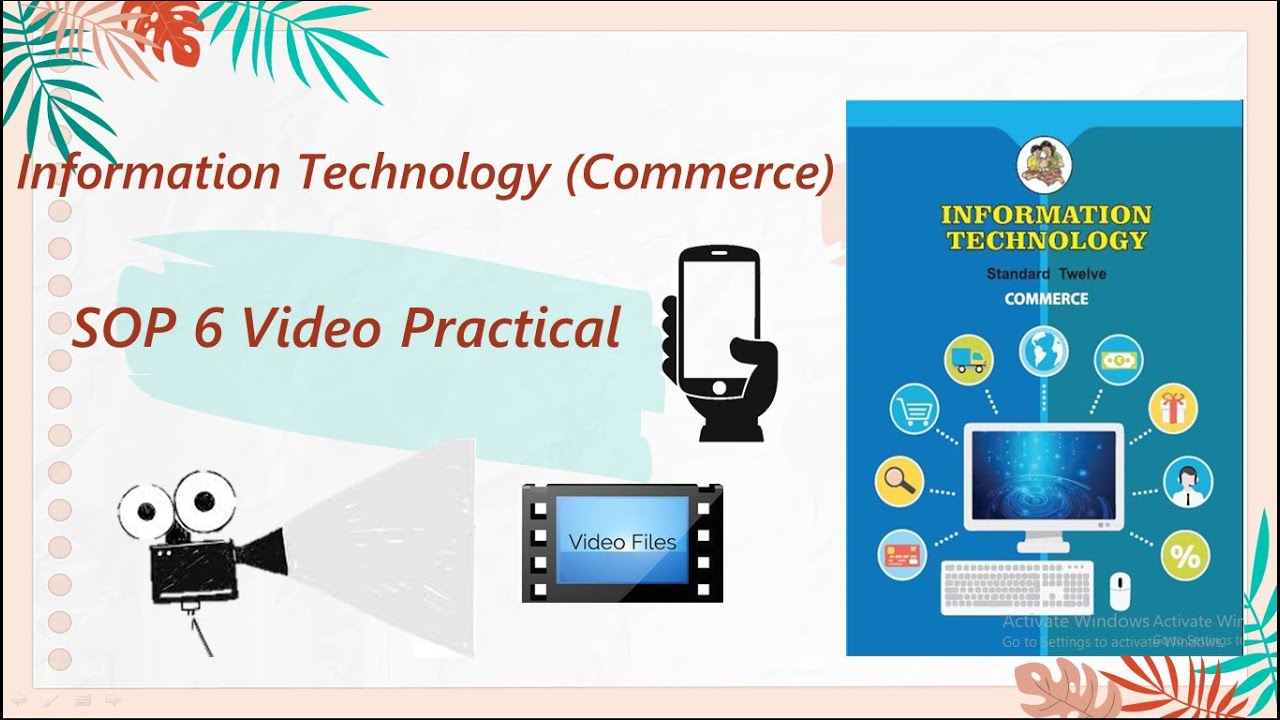 12th HSC (Commerce) Information Technology SOP 6 (Video Practical ...