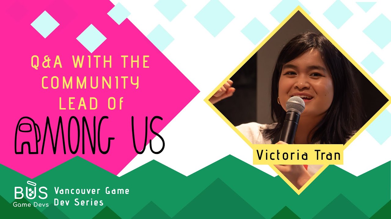 Q&A with Victoria Tran - Community Lead of Among Us | Vancouver Game ...