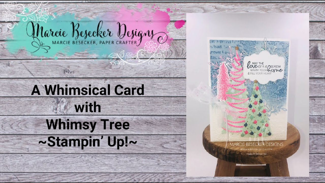 A Whimsical Card with Whimsy & Wonder-Stampin' Up! - YouTube