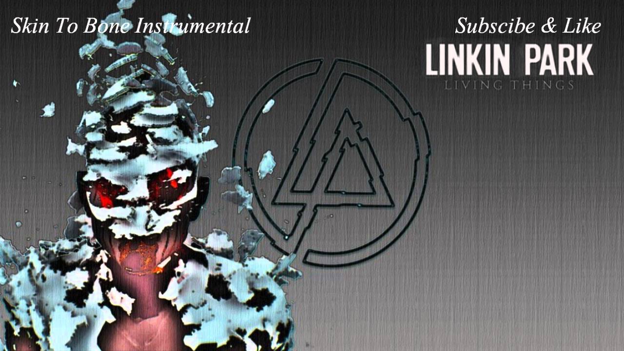 Linkin Park- Skin To Bone (Instrumental) - YouTube