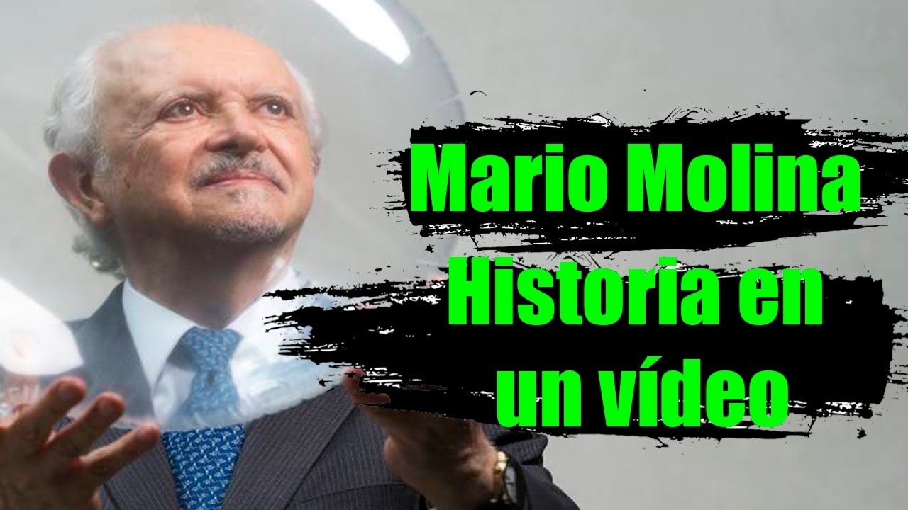 La historia en un vídeo de Mario Molina - YouTube