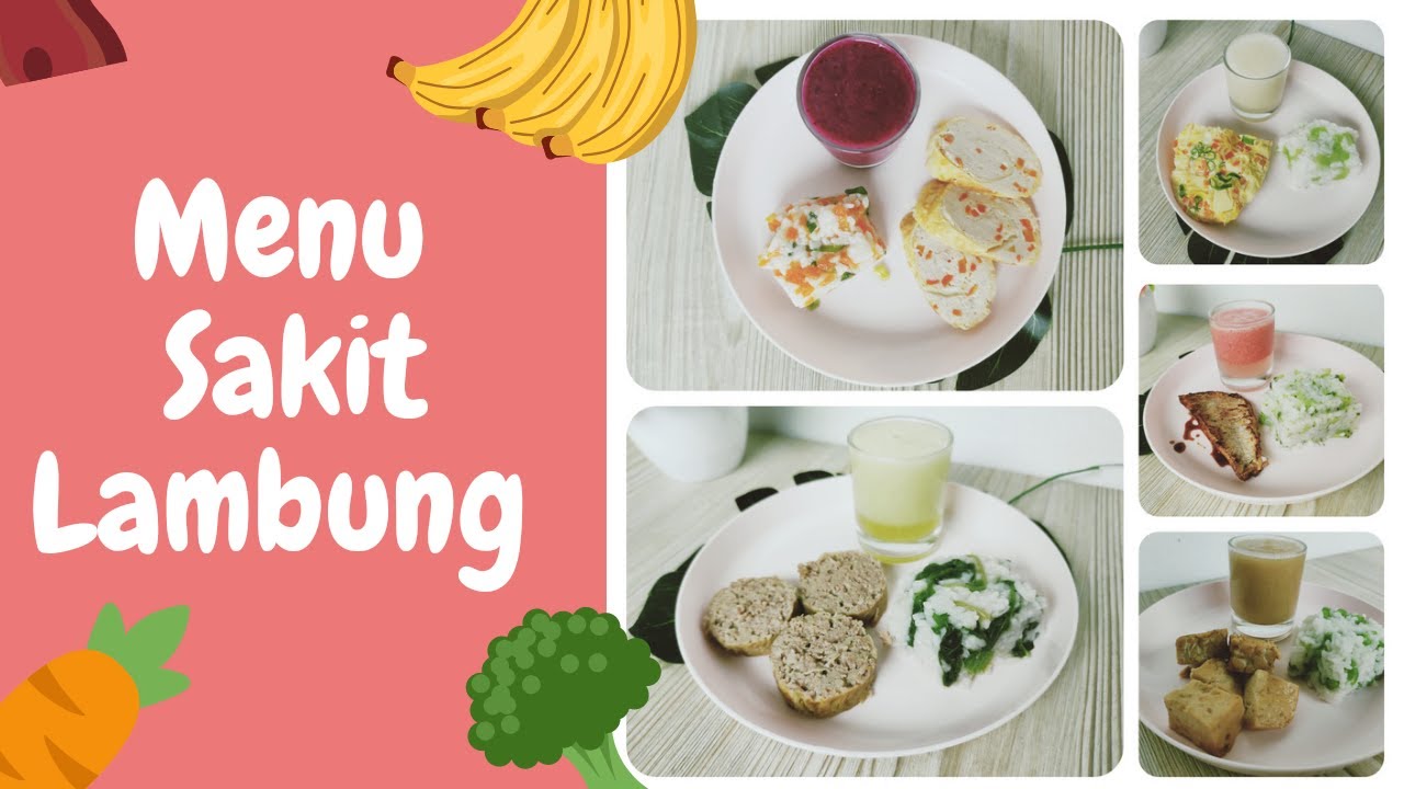 Menu Seminggu Anak Sakit Lambung, Gerd dan Gangguan Pencernaan Lainnya ...