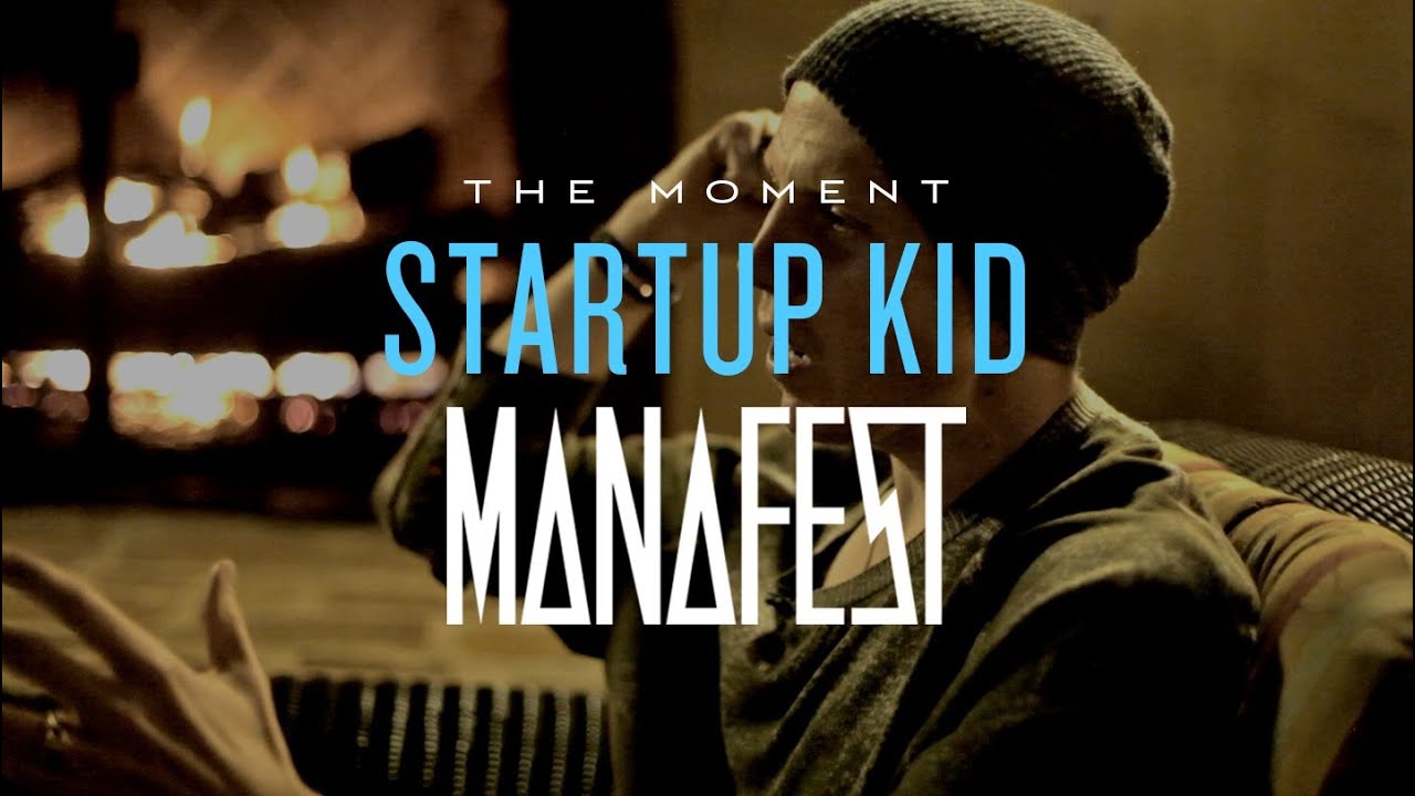Manafest -- Startup Kid Song Explanation - YouTube