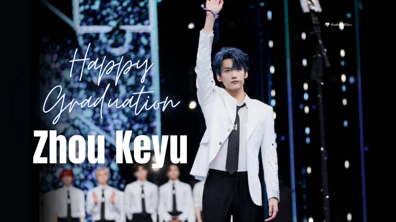 【周柯宇 x ZHOU KEYU】20230424 Happy Graduation Zhou Keyu - YouTube