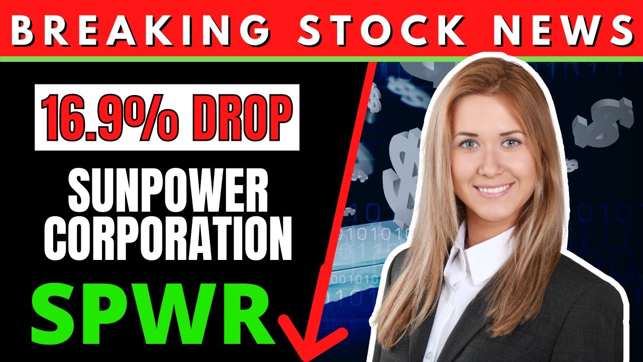 Sunpower Corporation Stock (#SPWR) SPWR Stock | INVESTOR ALERT Sunpower ...