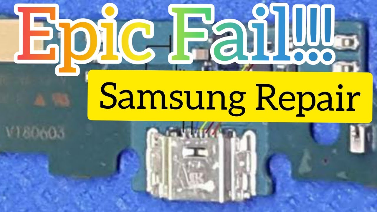 Epic Fail!Samsung Repair.Must Watch! 06 November 2020 - YouTube