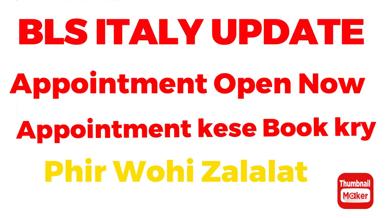 BLS ITALY Appointment Open Now || BLS ka New Appointment System kesa ...