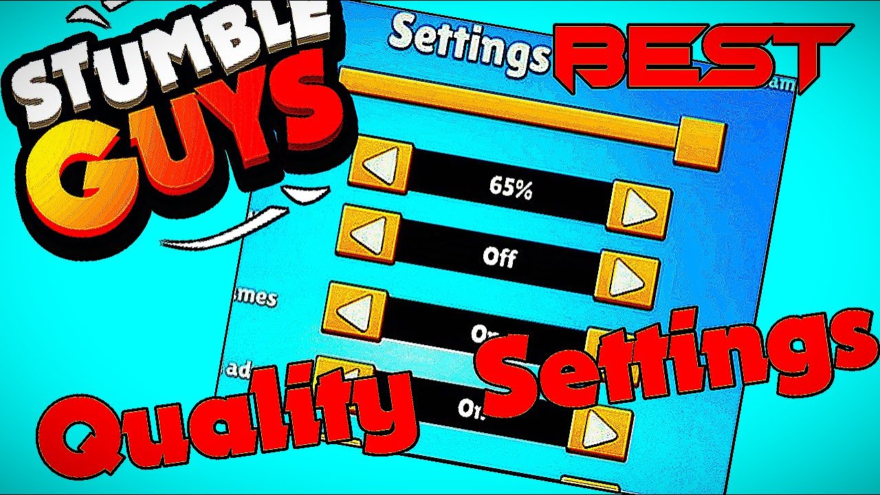 Best Quality Settings || Stumble Guys - YouTube