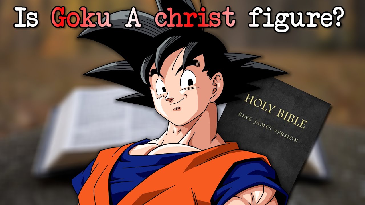Is Goku a Christ Figure? - YouTube