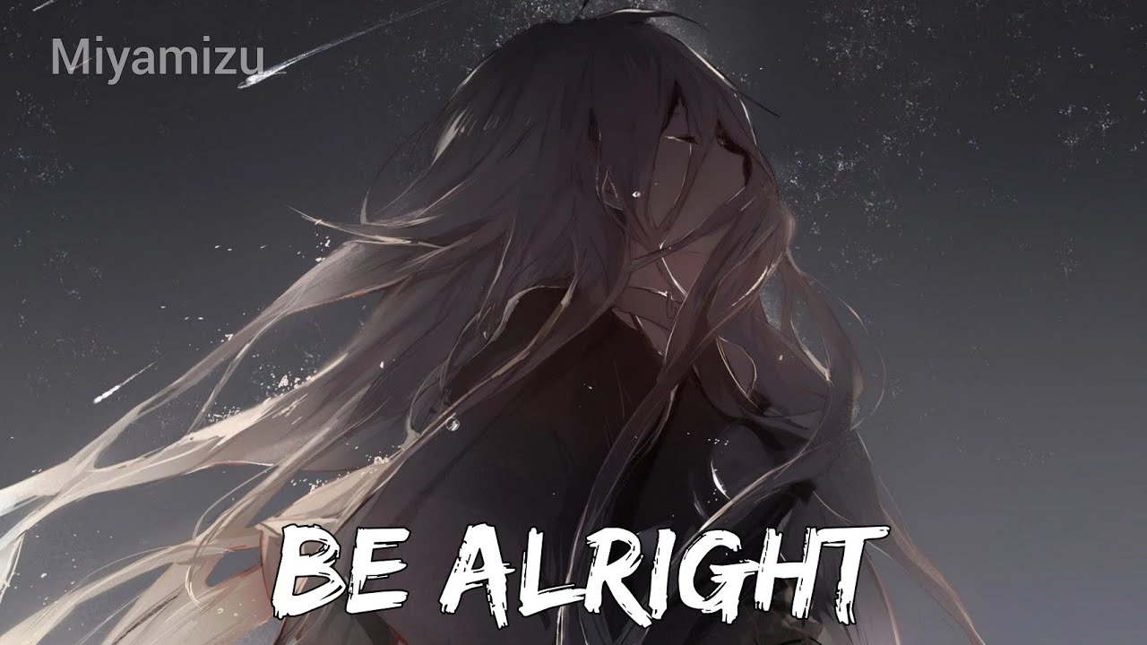 [ Nightcore ] - Be alright - (female version) - YouTube