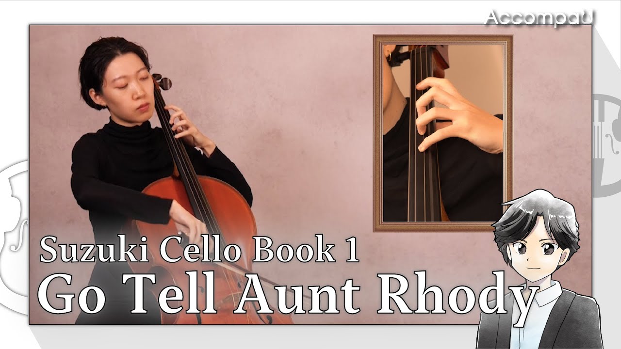 Go Tell Aunt Rhody | Suzuki Cello Book 1【Practice Version】 - YouTube