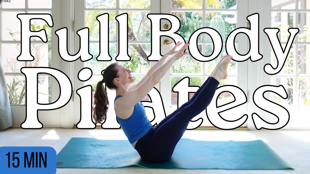 Daily Mat Pilates Workout | FULL BODY All Levels Tone & Flow | 15 Min ...