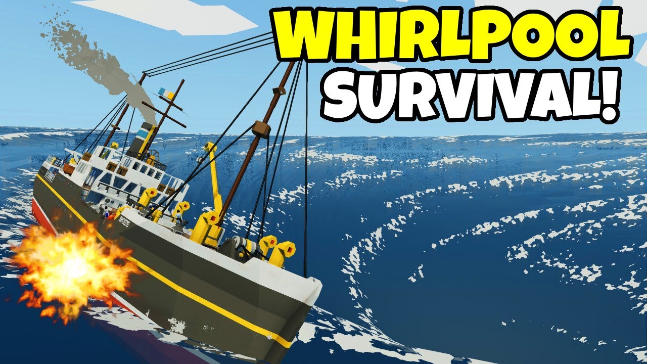 Ship EXPLODES In GIANT WHIRLPOOL! Stormworks Sinking Survival - YouTube