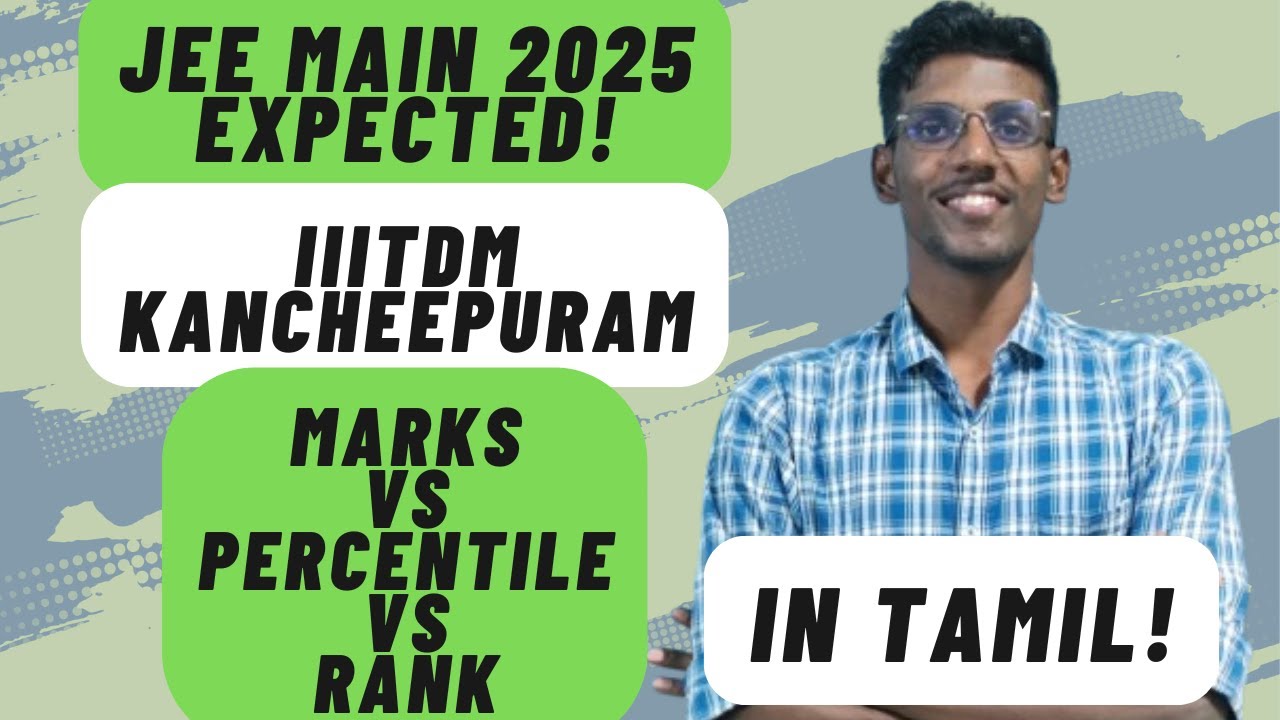 JEE Main 2025 Expected Marks vs Percentile vs Rank in Tamil | IIITDM ...