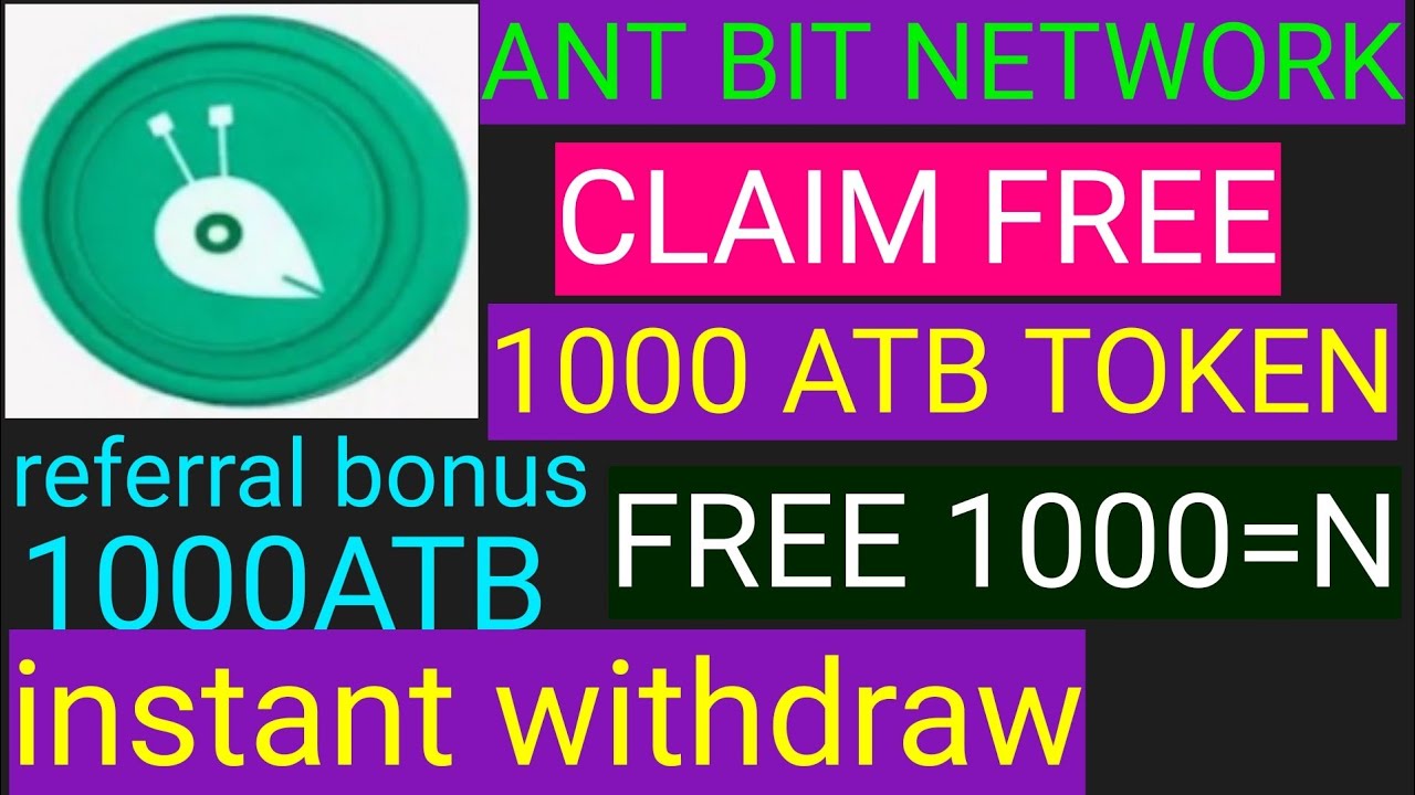 $1000 ATB token | ANT BIT NETWORK air drop | how to earn 10k ATB token | ant bit network ...