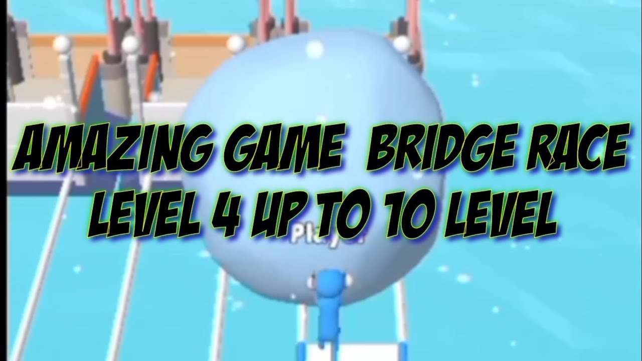 BEST AMAZING GAME BRIDGE RACE LEVEL 4 UP TO 10 LEVEL #viral #games # ...