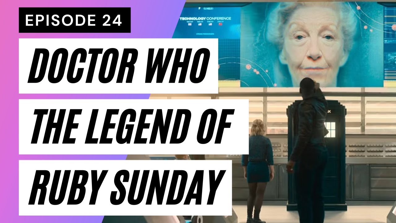Doctor Who: The Legend of Ruby Sunday Review - YouTube
