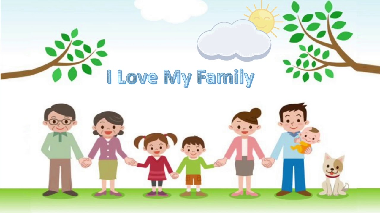 I Love My Family Song - YouTube