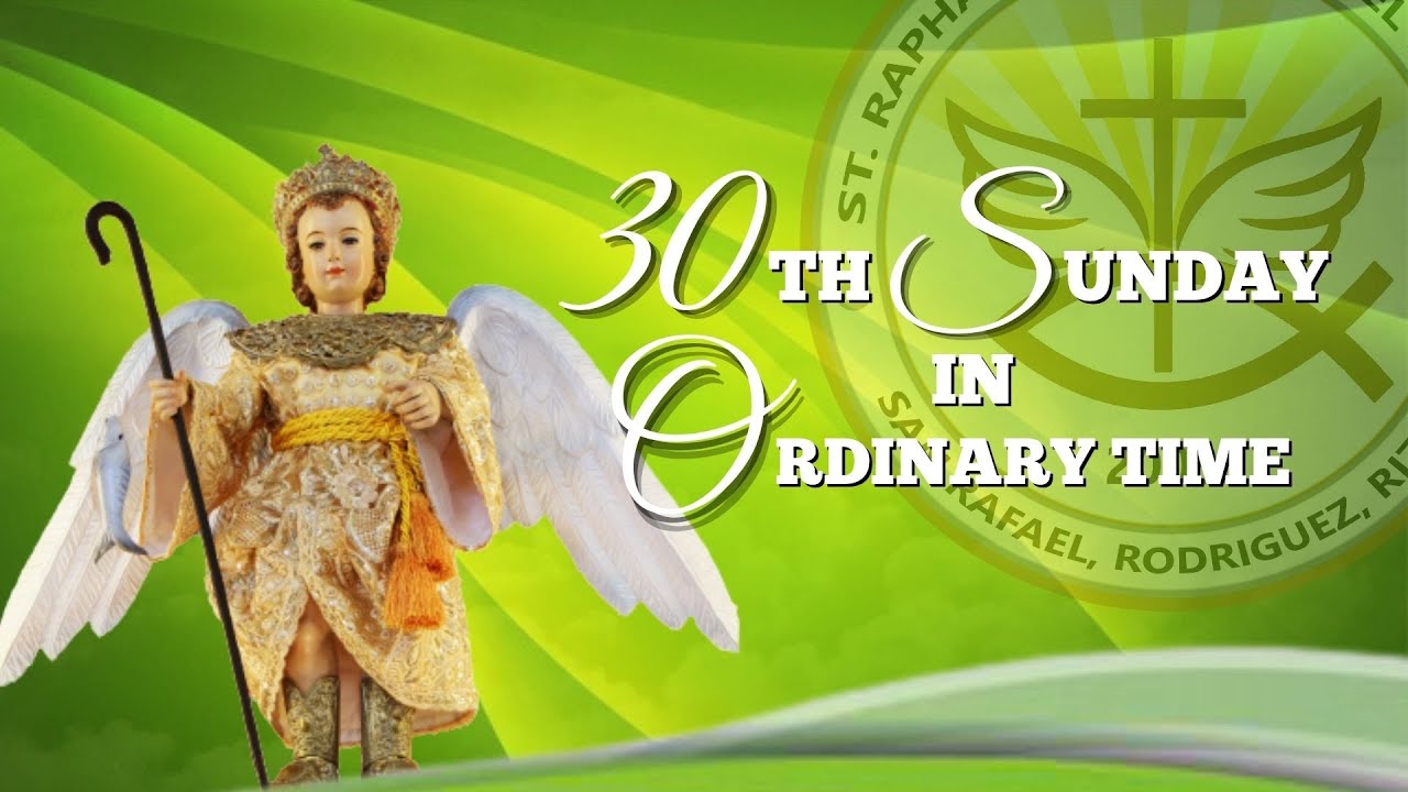 30th Sunday in Ordinary Time | 24 October 2021 | 7:00 PM - YouTube