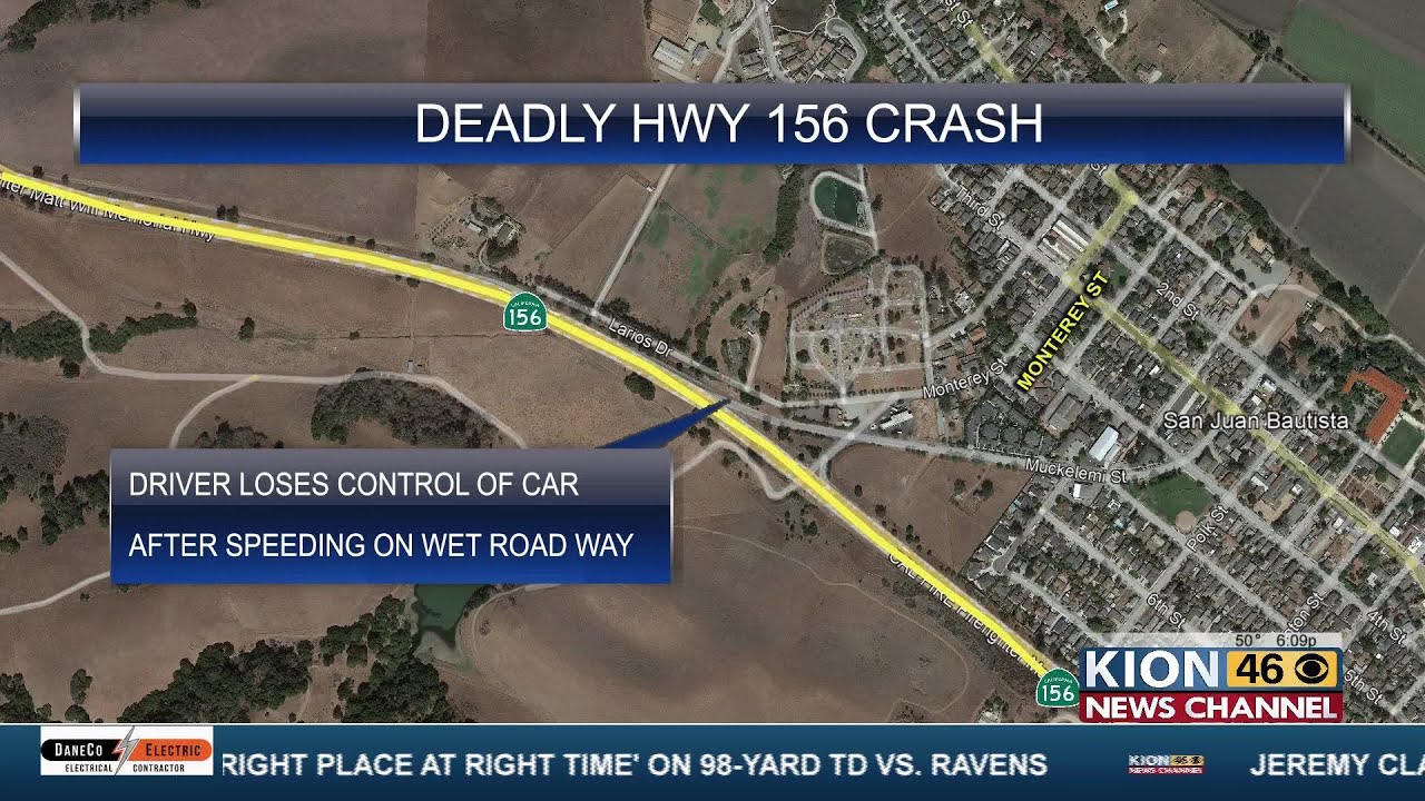 CHP: One dead after crash near Hollister on Highway 156 due to speed in ...