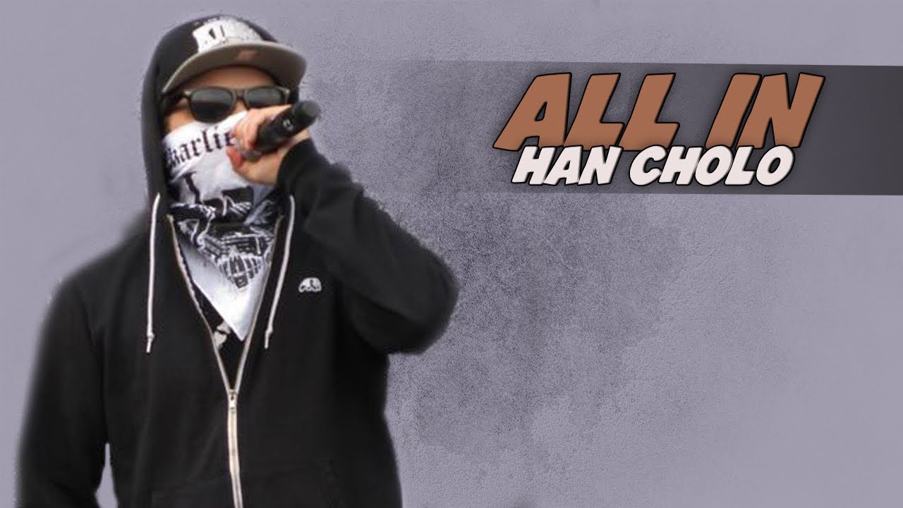 Han Cholo - All In [Legendado] - YouTube