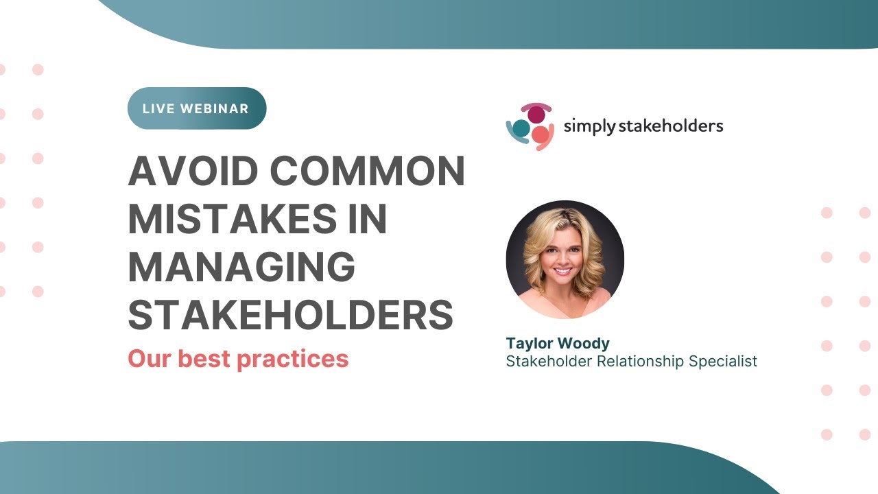 Webinar- Avoid Common Mistakes in Managing Stakeholders - YouTube