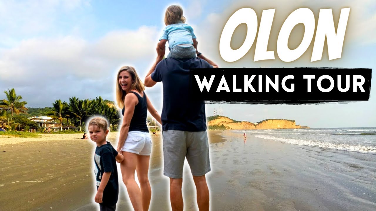WALKING TOUR OF OLON ECUADOR (SEE WHERE WE LIVE!) - YouTube