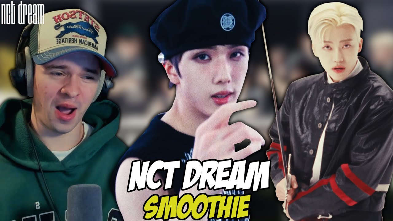NCT DREAM 엔시티 드림 'Smoothie' MV | REACTION - YouTube
